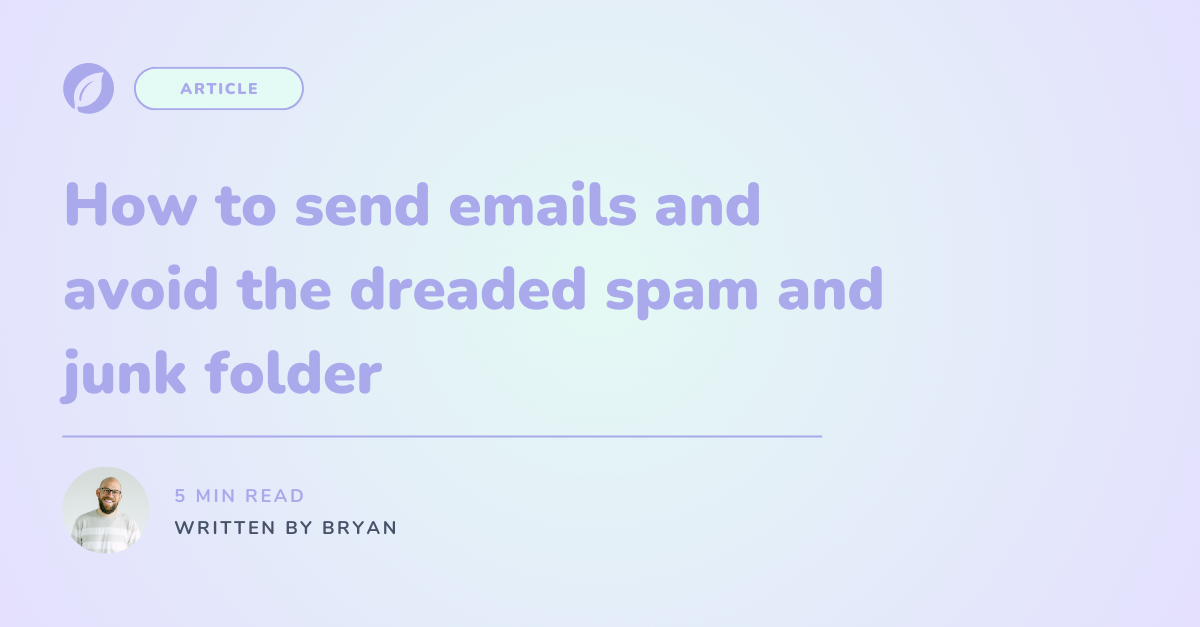 How to send emails and avoid the dreaded spam and junk folder - Sprout ...